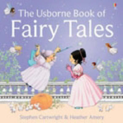 The Usborne Book Of Fairy Tales (First Stories) - Librairie Stephan